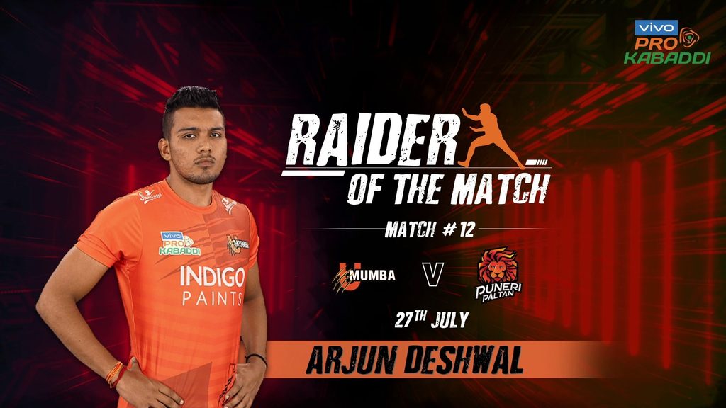 Match 12: Raider of the Match - Arjun Deshwal